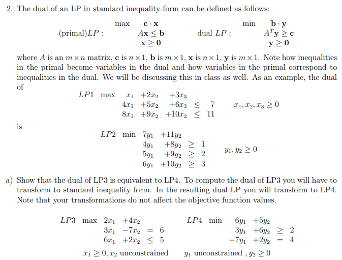 Solved 2. The dual of an LP in standard inequality form can | Chegg.com