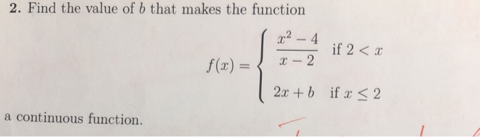 Solved 2. Find the value of b that makes the function 2a b | Chegg.com