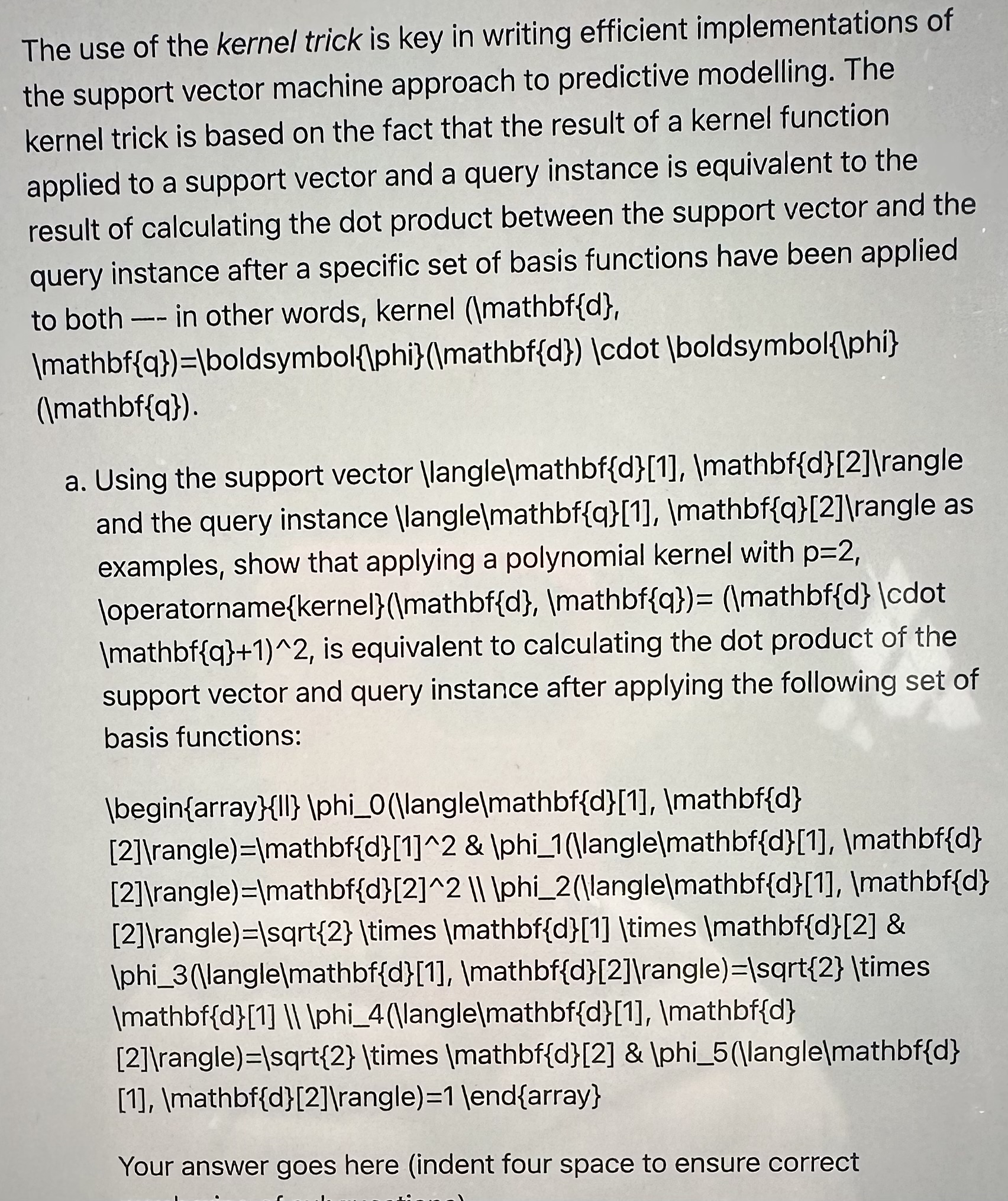 Solved ne use of the kernel trick is key in writing | Chegg.com
