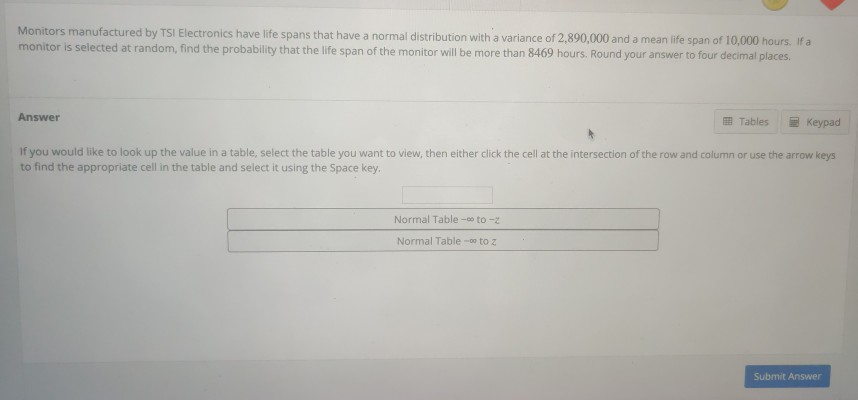 Solved Monitors manufactured by TSI Electronics have life | Chegg.com
