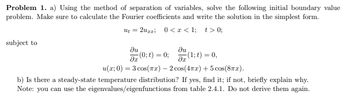 Solved Problem 1. a) Using the method of separation of | Chegg.com
