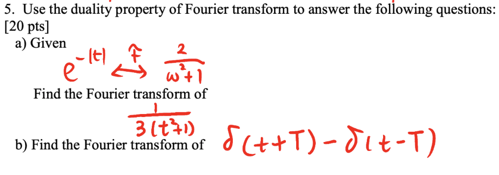 Solved 5. Use the duality property of Fourier transform to | Chegg.com