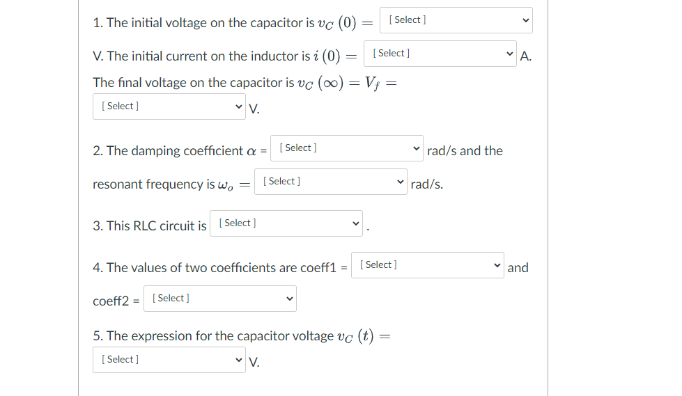 Solved Consider The Following Second Order Rlc Circuit Shown