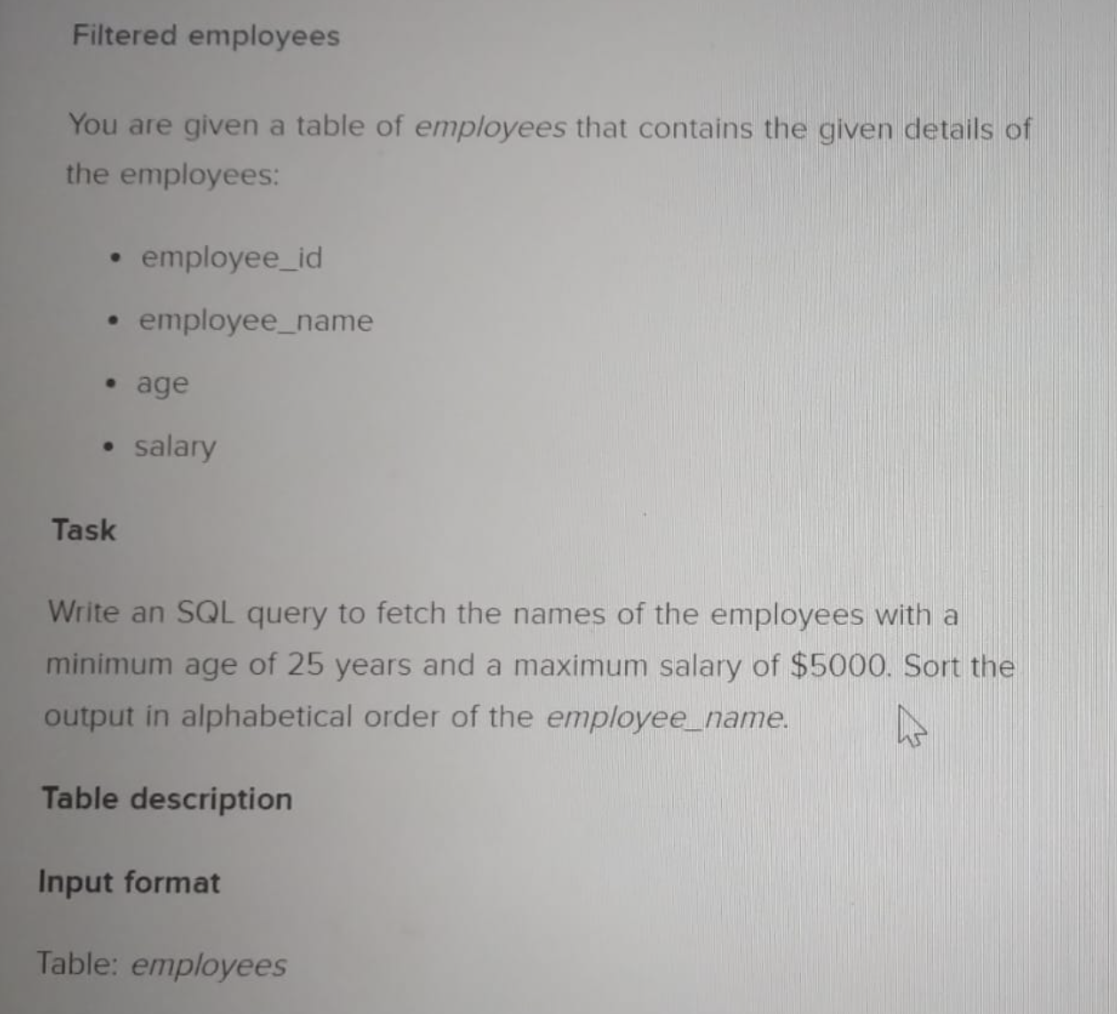 Solved Filtered employeesYou are given a table of employees | Chegg.com