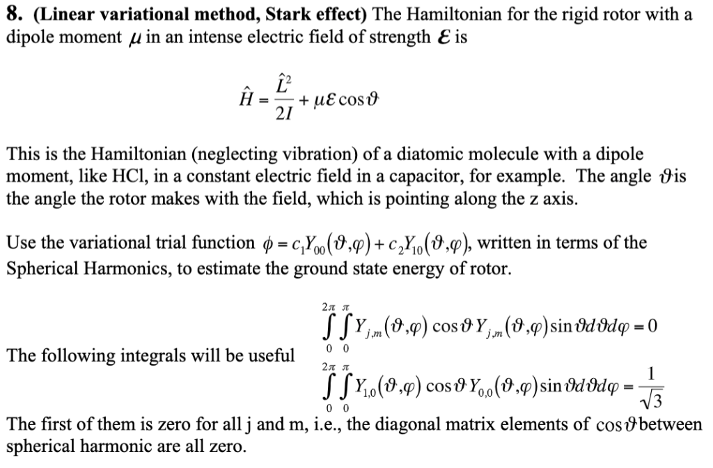 8. (Linear variational method, Stark effect) The | Chegg.com