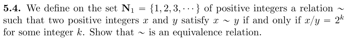 Solved 5.4. We define on the set N1={1,2,3,⋯} of positive | Chegg.com