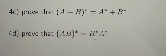 Solved 4.The Hermitian conjugate matrix A*of A is AAT That | Chegg.com
