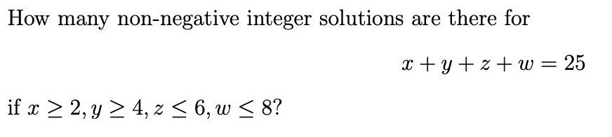 Solved How many non-negative integer solutions are there for | Chegg.com