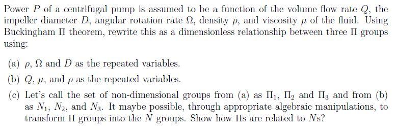 Solved Power P of a centrifugal pump is assumed to be a | Chegg.com