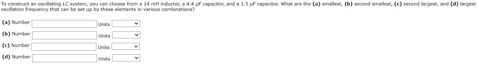 Solved To construct an oscillating LC system, you can choose | Chegg.com