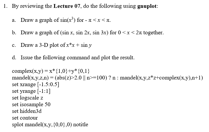 Solved 1. By reviewing the Lecture 07, do the following | Chegg.com