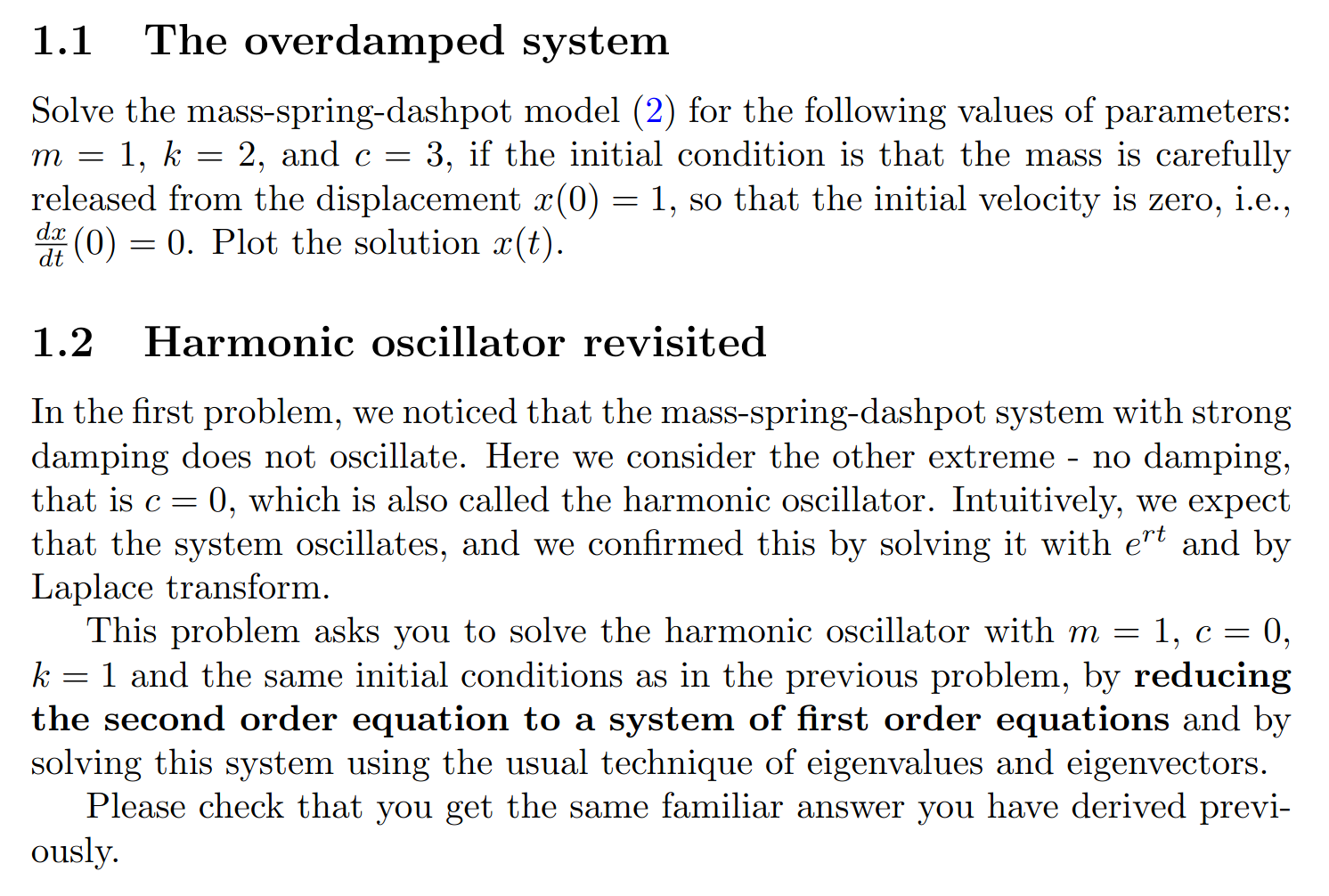 Solved 1 1 The Overdamped System Solve The