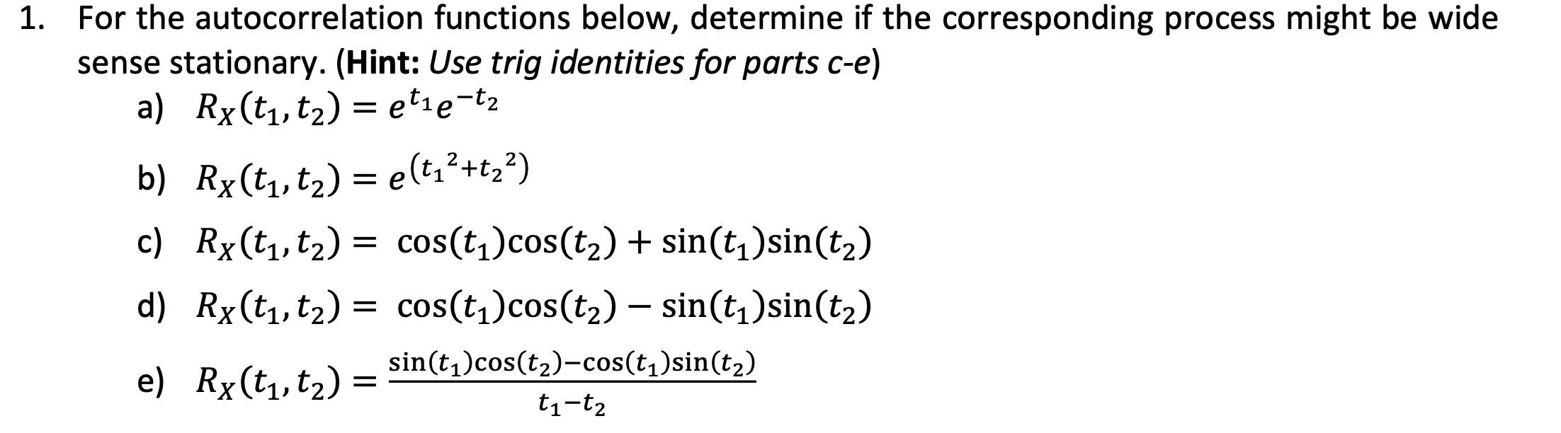 Solved = 1. For the autocorrelation functions below, | Chegg.com