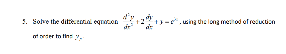 Solved Solve the differential equation, using the long | Chegg.com