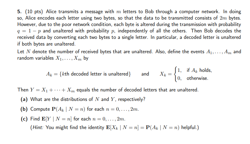 Solved 5. (10 pts) Alice transmits a message with m letters | Chegg.com