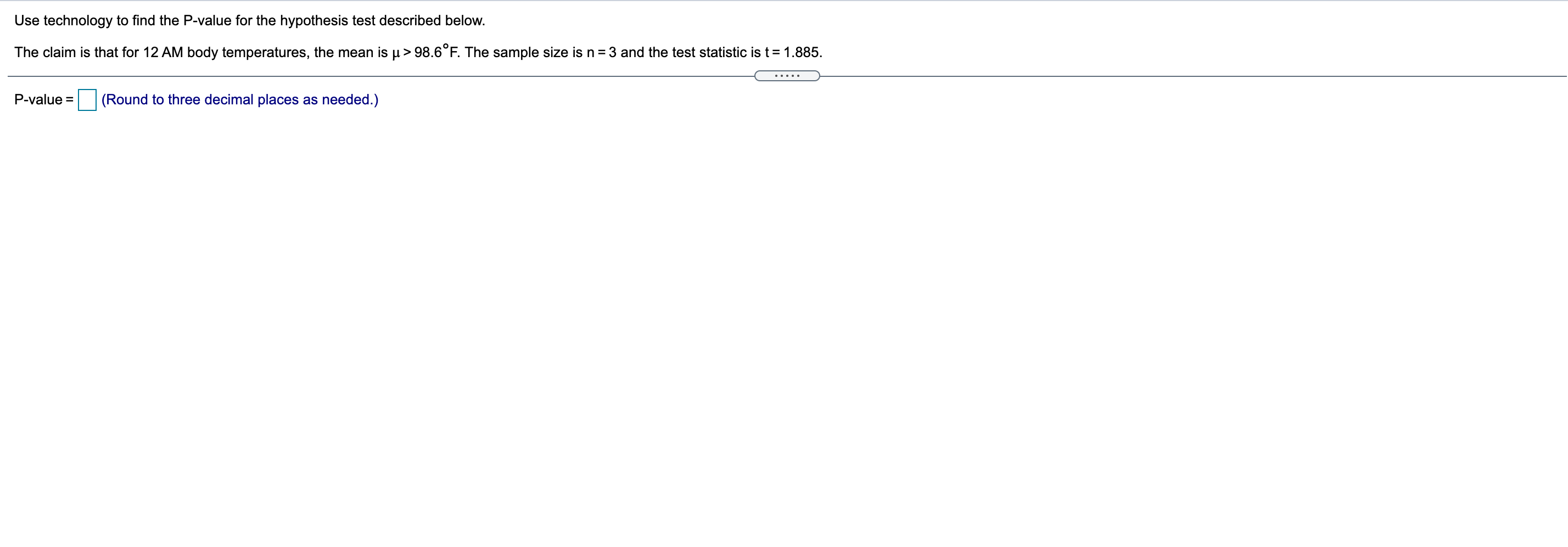 Solved Use technology to find the P-value for the hypothesis | Chegg.com