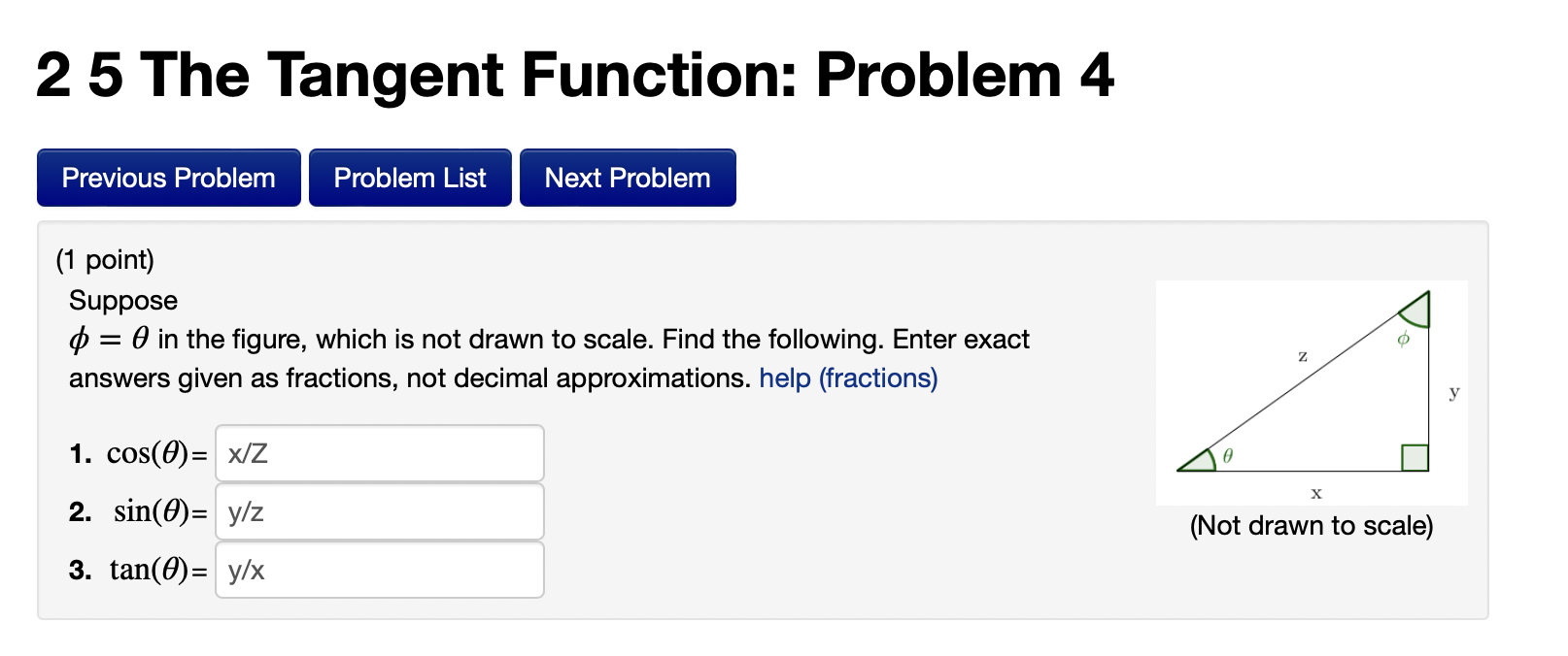 Solved 25 The Tangent Function: Problem 4 (1 point) Suppose | Chegg.com
