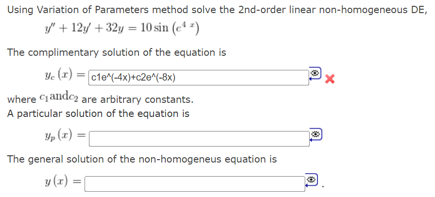 Solved y′′+12y′+32y=10sin(e4x) The complimentary solution of | Chegg.com