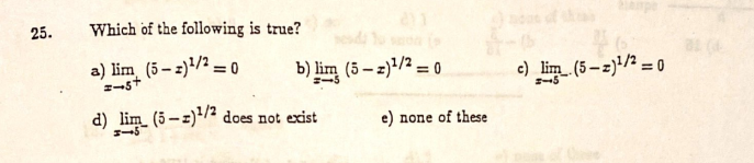 Solved 25. Which of the following is true? a) | Chegg.com