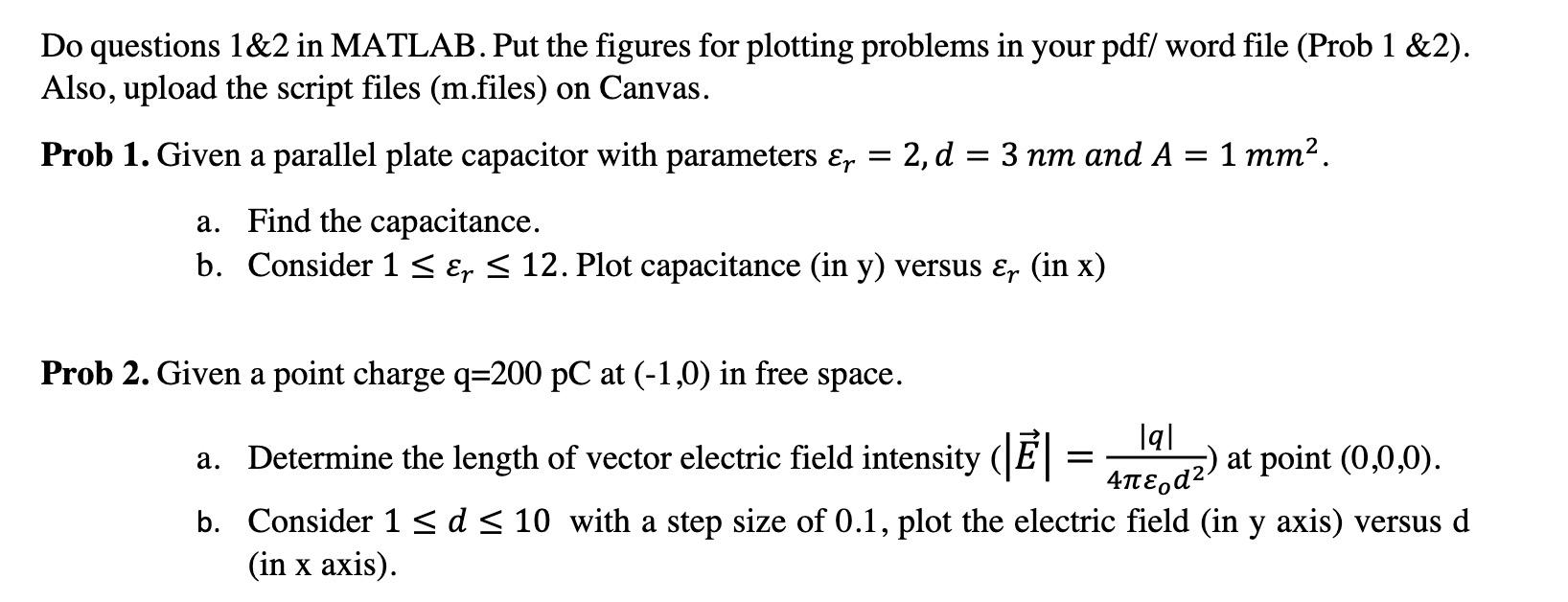 Solved Do questions 1&2 in MATLAB. Put the figures for | Chegg.com