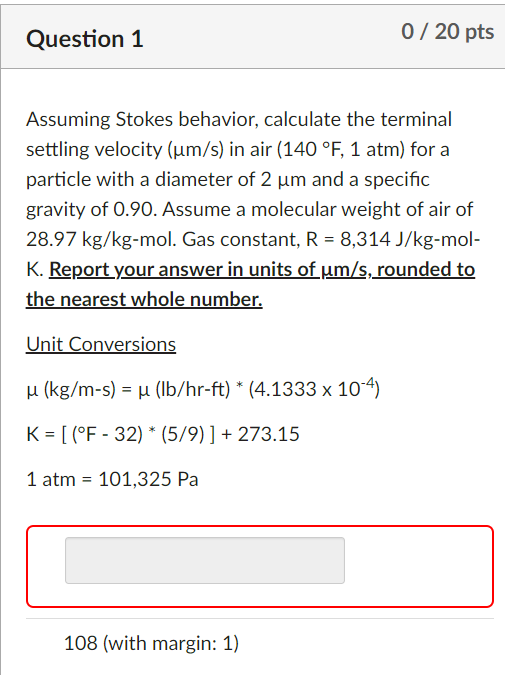 Solved Assuming Stokes behavior, calculate the terminal | Chegg.com