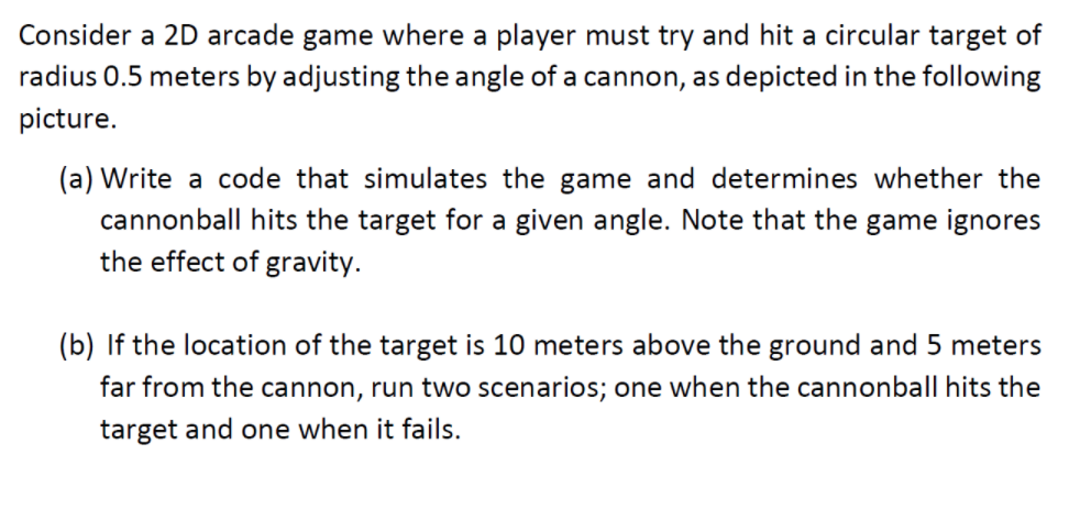 Solved Cannon Consider a 2D arcade game where a player | Chegg.com