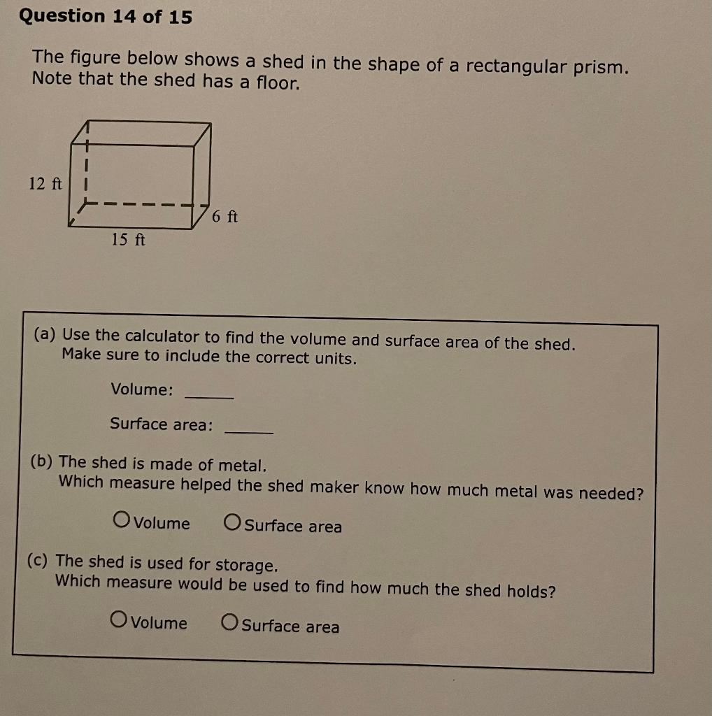 Solved The figure below shows a shed in the shape of a | Chegg.com