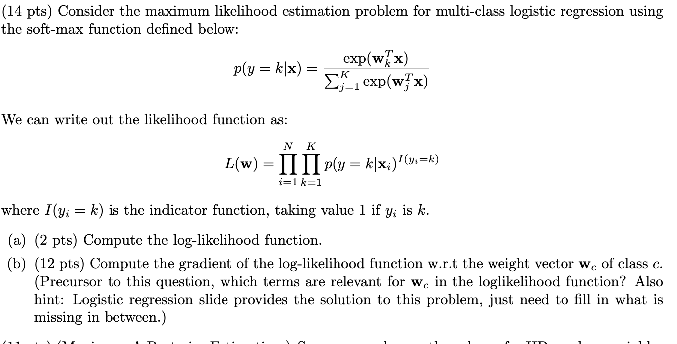 Solved (14 pts) Consider the maximum likelihood estimation | Chegg.com
