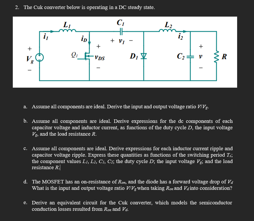 Solved The Cuk converter below is ﻿operating in a DC ﻿steady | Chegg.com