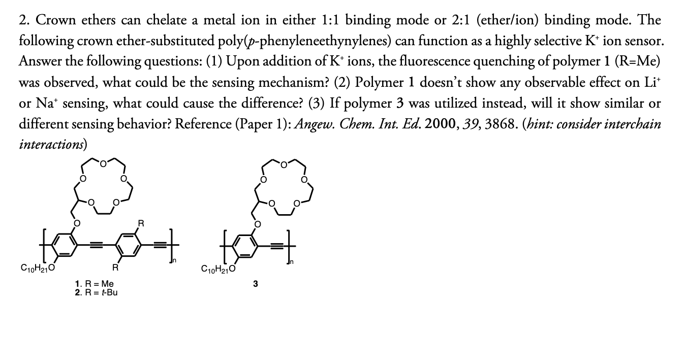 Solved Crown ethers can chelate a metal ion in either 1:1 | Chegg.com
