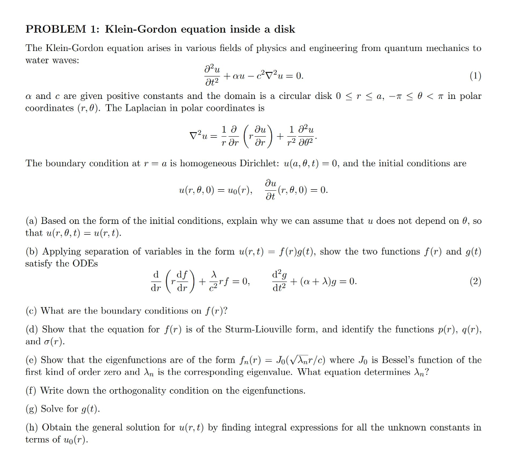 Solved PROBLEM 1: Klein-Gordon equation inside a disk The | Chegg.com