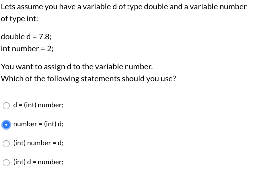 Solved Lets assume you have a variable d of type double and | Chegg.com