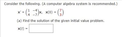 Solved Consider the following. (A computer algebra system is | Chegg.com