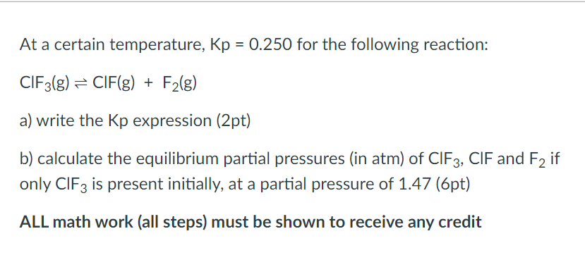 Solved At a certain temperature, Kp = 0.250 for the | Chegg.com