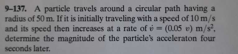Solved 9–137. A particle travels around a circular path | Chegg.com