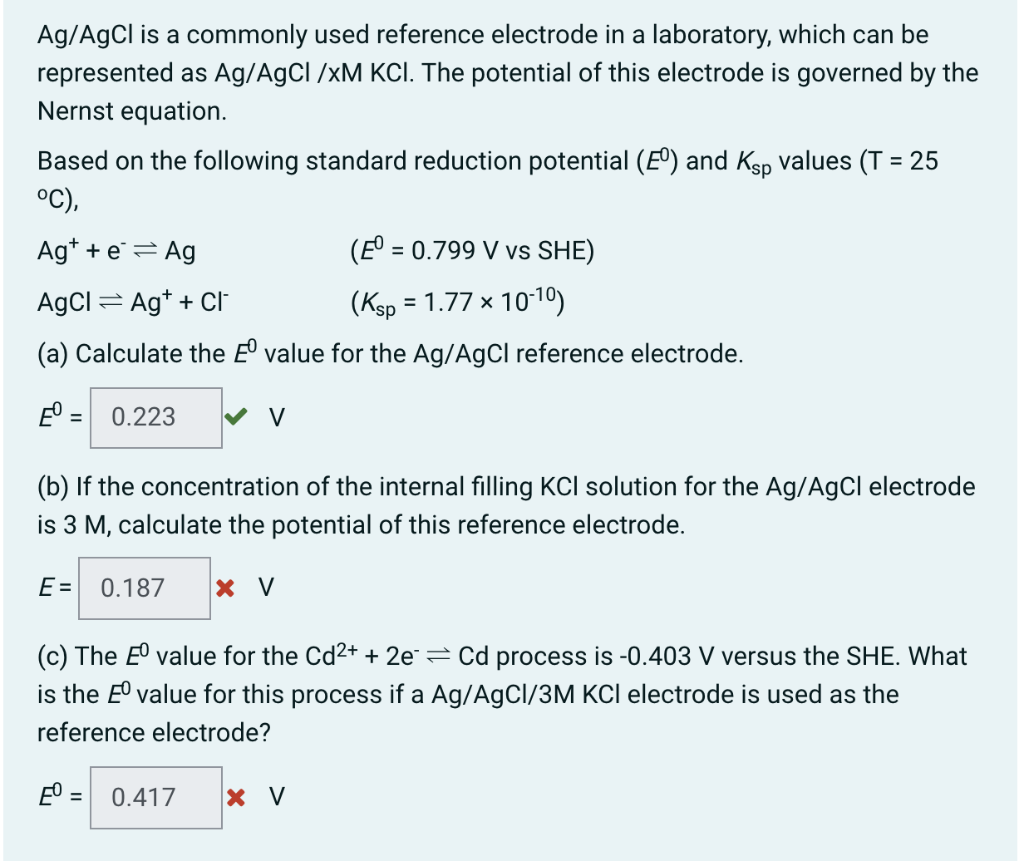 Solved = Ag/AgCl is a commonly used reference electrode in a | Chegg.com