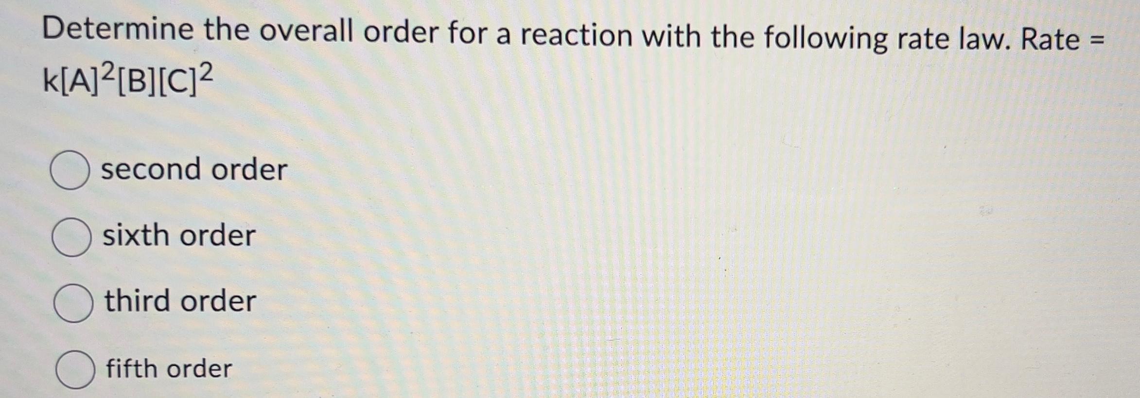 Solved Determine the overall order for a reaction with the | Chegg.com