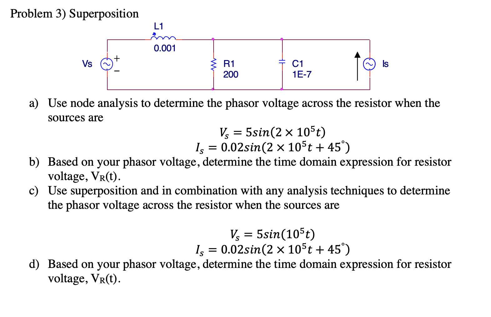Solved a) ﻿Use node analysis to determine the phasor voltage | Chegg.com