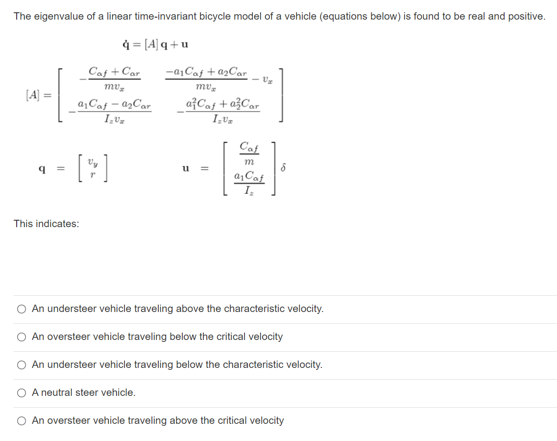 Solved The eigenvalue of a linear time-invariant bicycle | Chegg.com