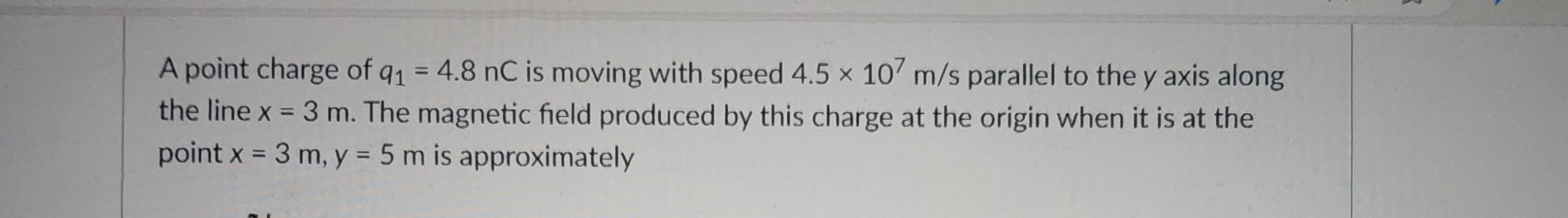 Solved A point charge of q1=4.8nC ﻿is moving with speed | Chegg.com