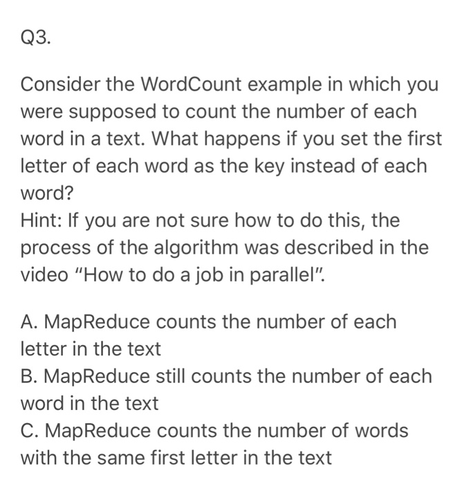 Q3. Consider the WordCount example in which you were | Chegg.com