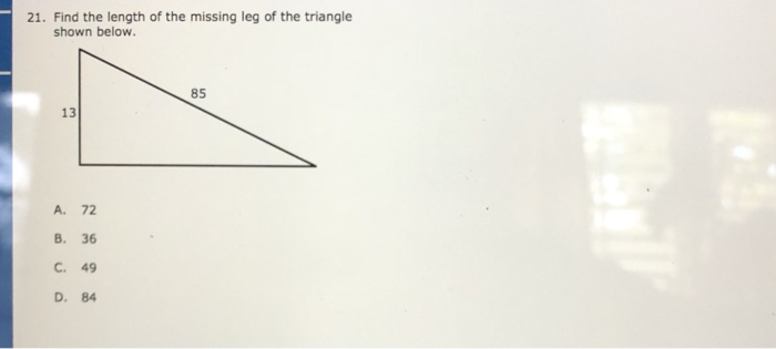 Solved 21. Find the length of the missing leg of the | Chegg.com