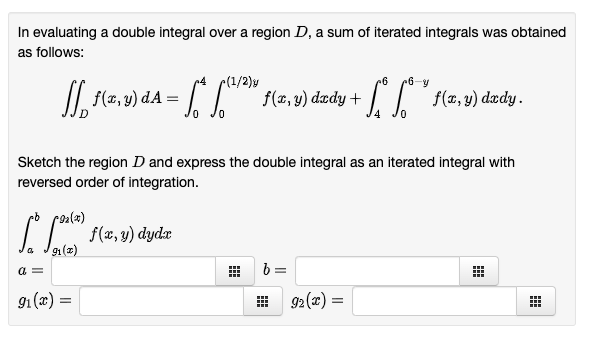 Solved In evaluating a double integral over a region D, a | Chegg.com