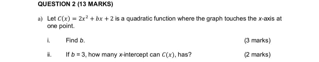 Solved A Let C X 2x2 Bx 2 Is A Quadratic Function Where