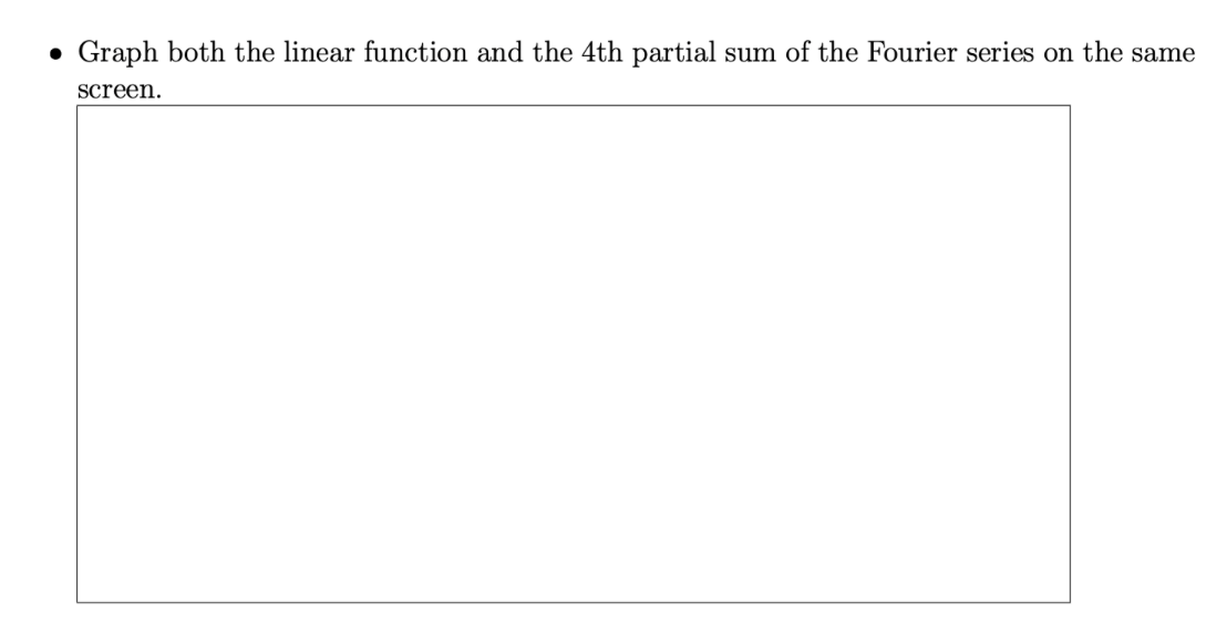 1 Fourier Series Are Used To Approximate Piece Wise