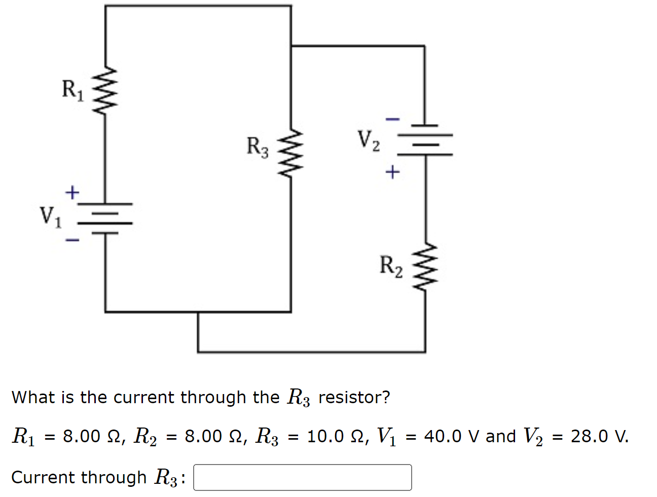 Solved What is the current through the R3 resistor? R1 = | Chegg.com