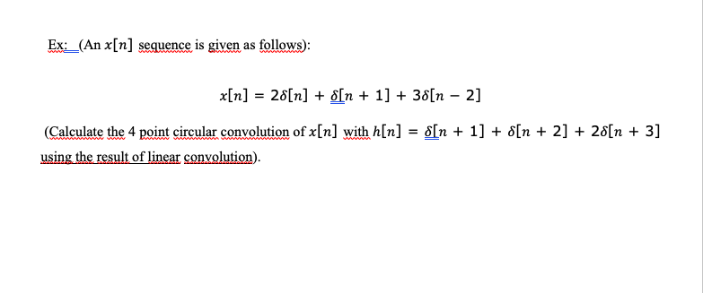 Solved Ex:_(An x[n] sequence is given as follows): x[n] = | Chegg.com