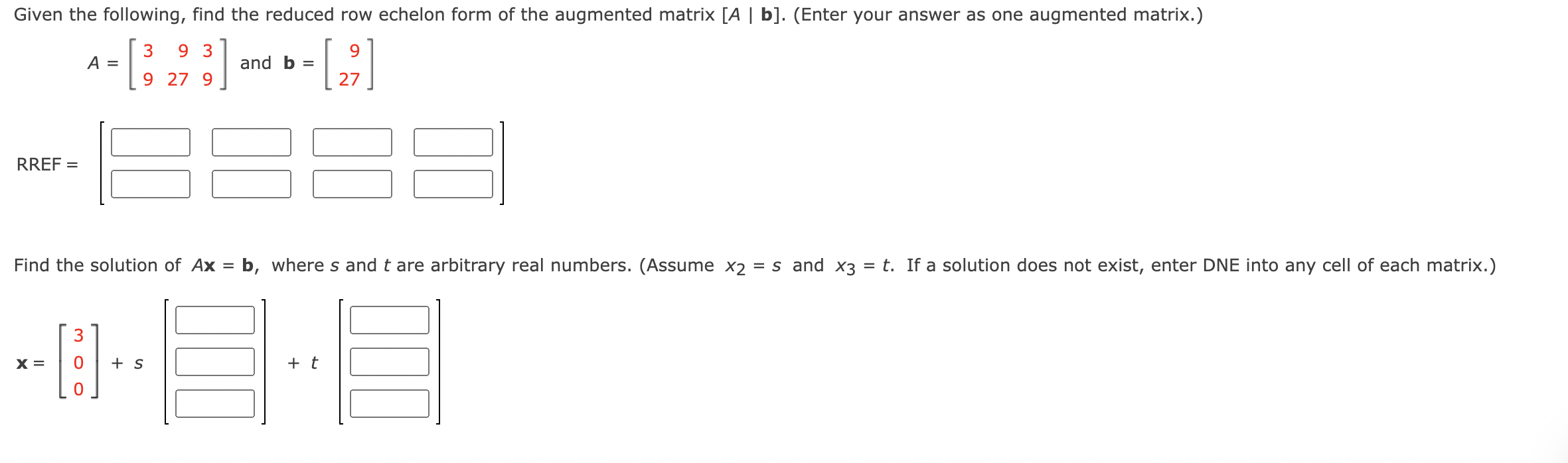 Solved A=[3992739] and b=[927] RREF =[−] Find the solution | Chegg.com