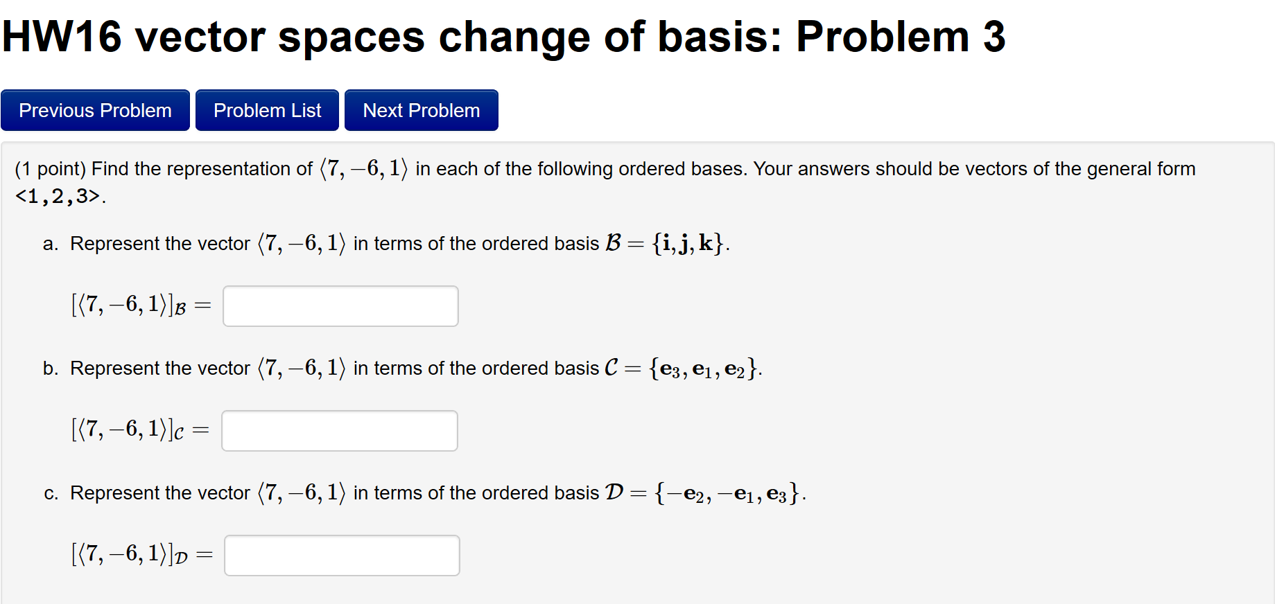 Solved HW16 vector spaces change of basis: Problem 3 | Chegg.com