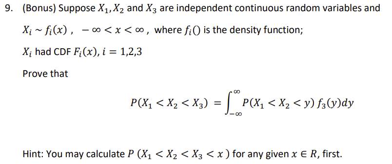 Solved 9. (Bonus) Suppose X1,X2 and X3 are independent | Chegg.com